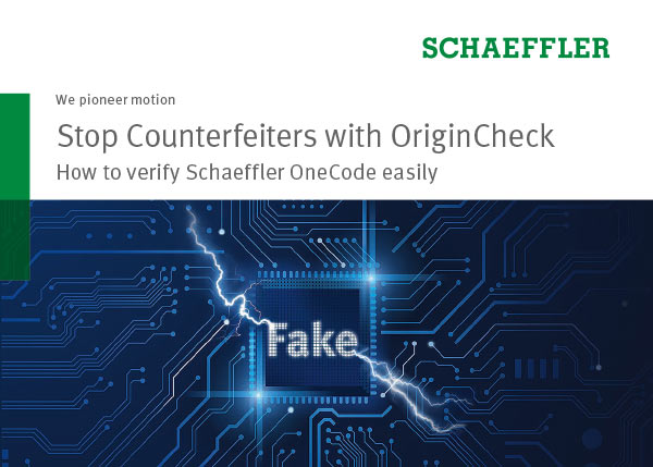 Stop Counterfeiters with OriginCheck | Media Library | Schaeffler ...